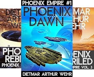Amazon.com: Phoenix Dawn: A Phoenix Empire novel eBook : Wehr, Dietmar: Kindle Store
